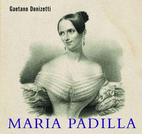 Maria Padilla de Donizetti avec Nelly Miricioiu, rendez-vous manqué ...