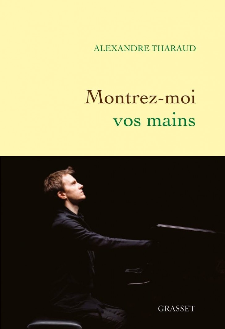 Alexandre Tharaud, pianiste à lire absolument - ResMusica
