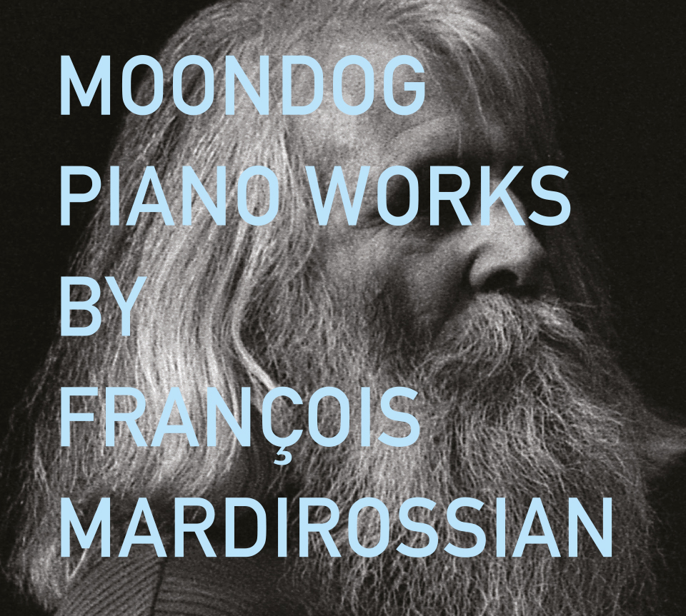 Un éventail multicolore ouvert sur l’œuvre pianistique de Moondog ...
