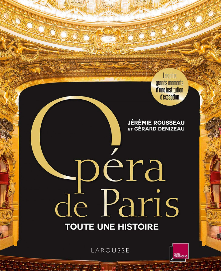 350 ans de l’Opéra de Paris : trois nouveautés en livre - ResMusica