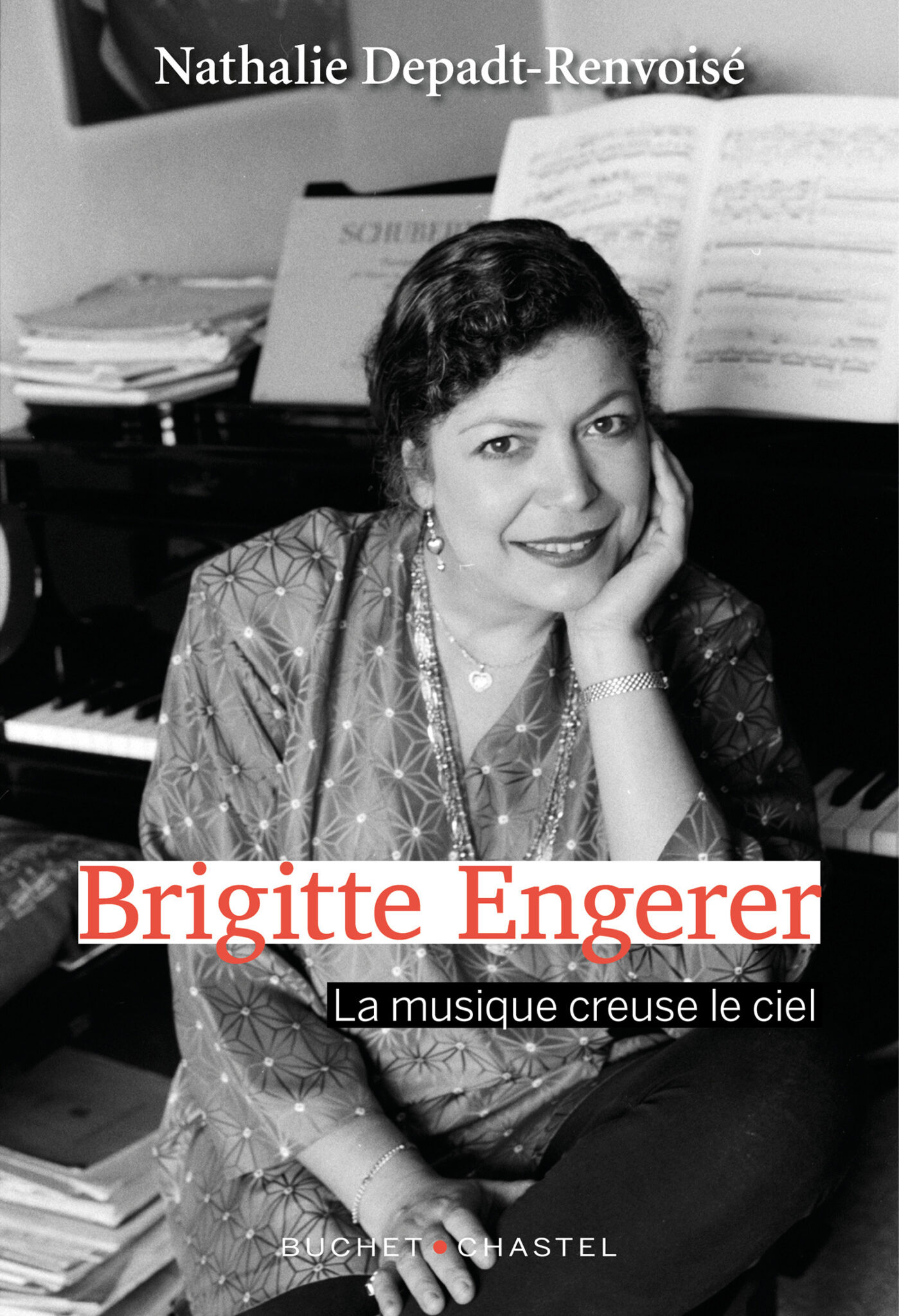Brigitte Engerer - La musique creuse le ciel, une émouvante première ...