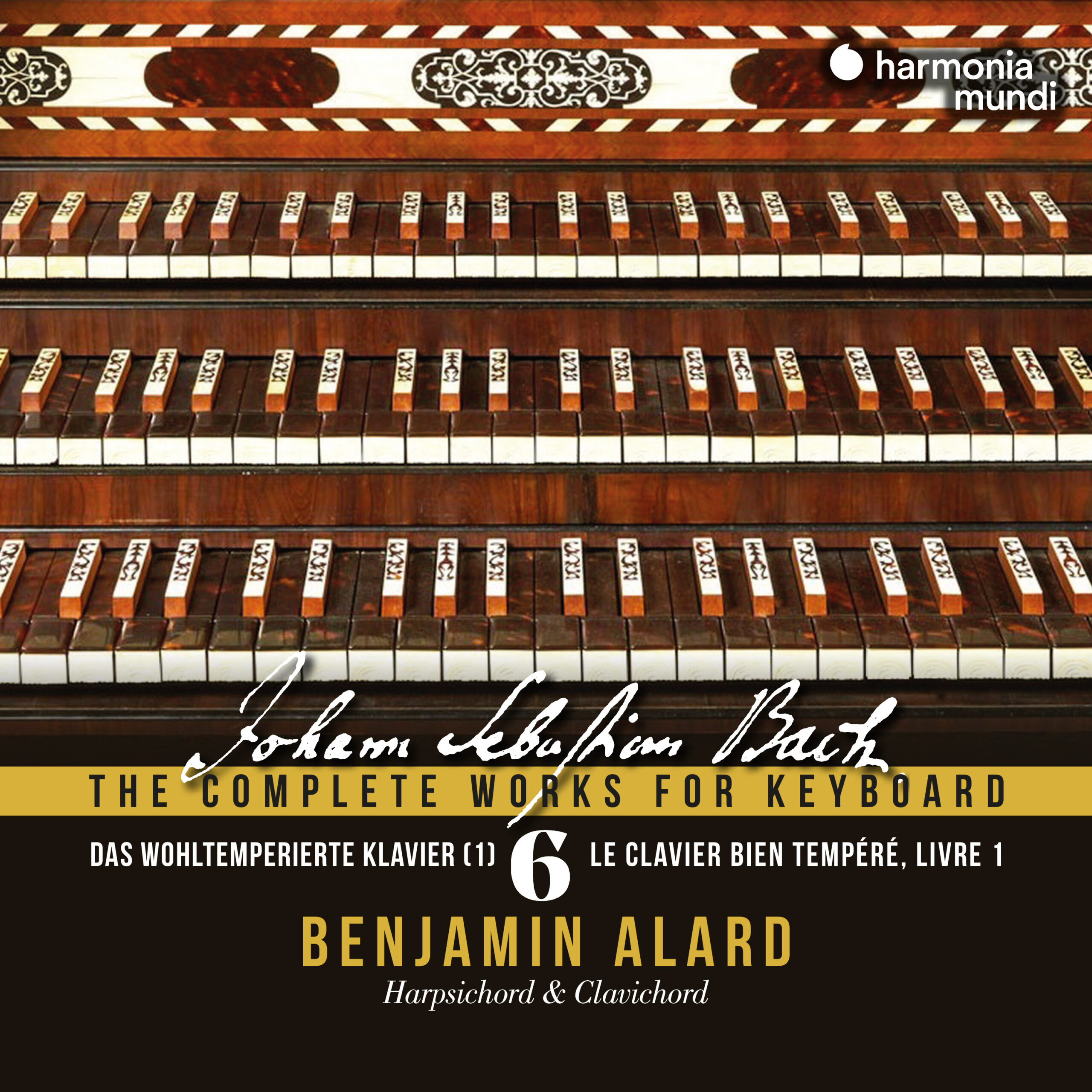 Intégrale Bach par Benjamin Alard : acte 6 avec un clavecin historique ...