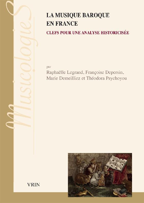 Les clefs pour une analyse historicisée de la musique baroque française ...